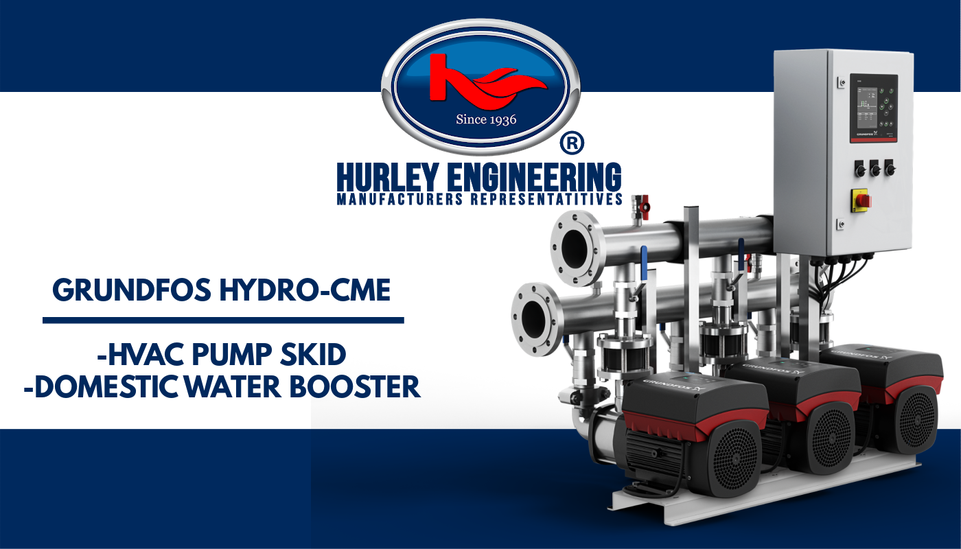 We Have Your Building Covered-Grundfos-Hydro CME Booster